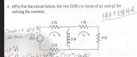 Solved For The Circuit Below List Two ODEs In Terms Chegg