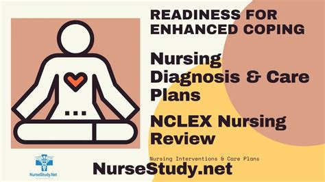 Readiness For Enhanced Coping Nursing Diagnosis And Care Plans