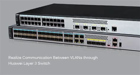 Realize Communication Between VLANs Through Huawei Layer Switch Thunder Link Com