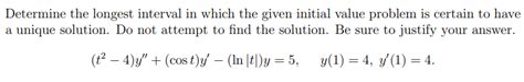 solved determine the longest interval in which the given