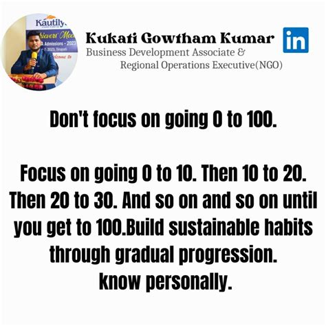 Kukati Gowtham Kumar On Linkedin Success Focus Habbits Smallsteps Growth Gowtham Linkedin…