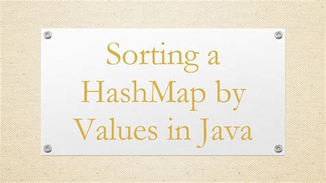 Sorting A Hashmap By Values In Java Youtube