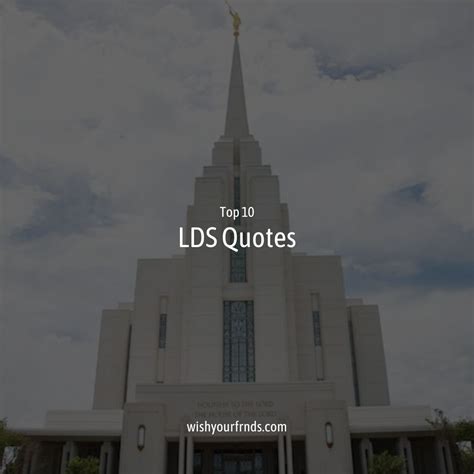 Top 10 Lds Quotes Wish Your Friends