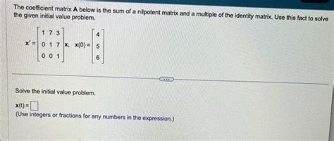 Solved The Coefficient Matrix A Below Is The Sum Of A Chegg Com