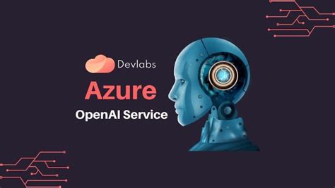 optimize your business with azure openai service from devlabs by
