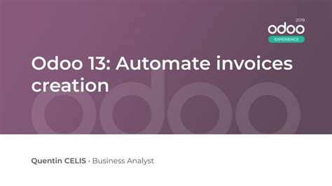Odoo 13 Automate Invoices Creation Ppt