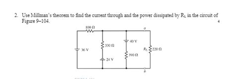 Solved Use Millman S Theorem To Find The Current Through Chegg