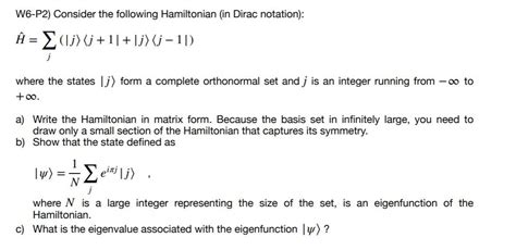 solved w6 p2 consider the following hamiltonian in dirac