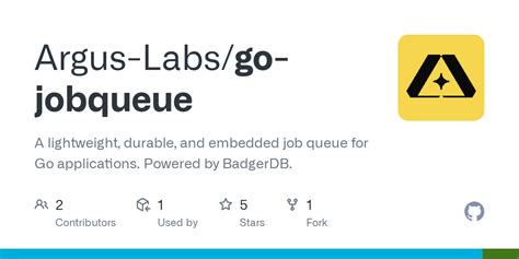 GitHub Argus Labs Go Jobqueue A Lightweight Durable And Embedded Job Queue For Go