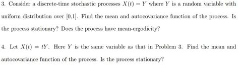 Solved 3 Consider A Discrete Time Stochastic Processes X