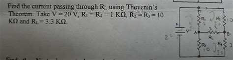 Find The Current Passing Through Rl Using Thevenins Theorem Take V 20