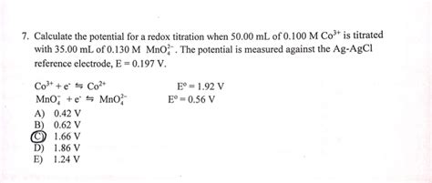 Solved 7 Calculate The Potential For A Redox Titration When