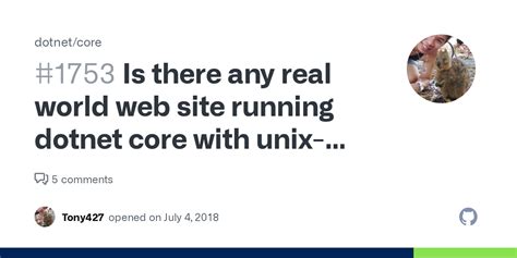 Is There Any Real World Web Site Running Dotnet Core With Unix Like Os · Issue 1753 · Dotnet