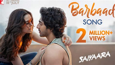 Saiyaara Barbaad Song Lyrics Starring Ahaan Panday Aneet Padda