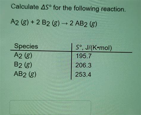solved calculate asº for the following reaction a2 g 2