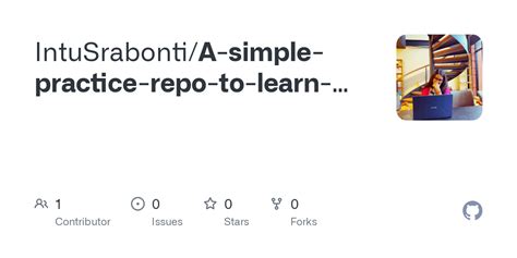 Github Intusrabontia Simple Practice Repo To Learn Github Features