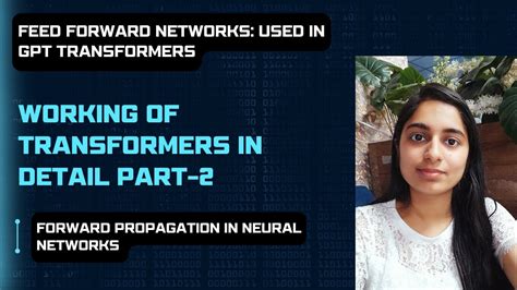 How Does Transformer In Gpt Work Part2 Feed Forward Networks In Detail Forward Propagation