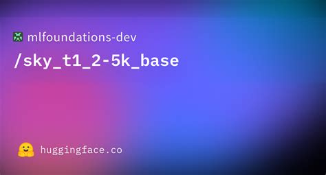 Mlfoundations Dev Sky T K Base Datasets At Hugging Face