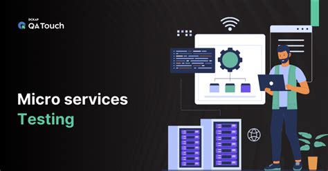 Microservices Testing Techniques And Best Practices