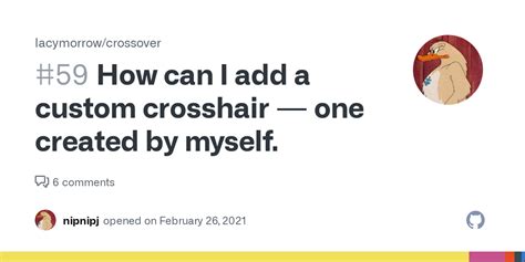 How Can I Add A Custom Crosshair One Created By Myself · Issue 59 · Lacymorrow Crossover