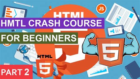 Html Crash Course For Absolute Beginners Part 2 Youtube