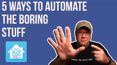 5 Ways To Automate The Boring Stuff