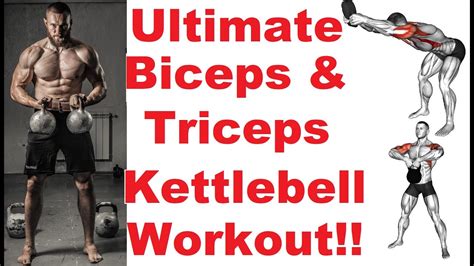 Ultimate Biceps And Triceps Kettlebell Workout Youtube