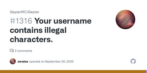 Your Username Contains Illegal Characters · Issue 1316 · Geysermcgeyser · Github