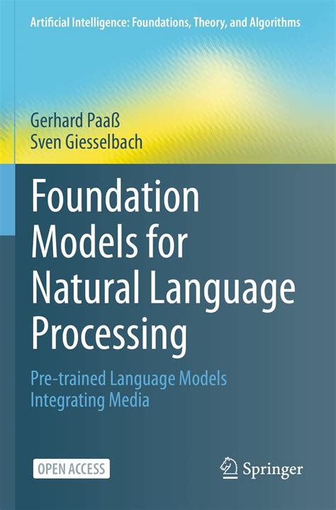 Foundation Models For Natural Language Processing Pre Trained Language