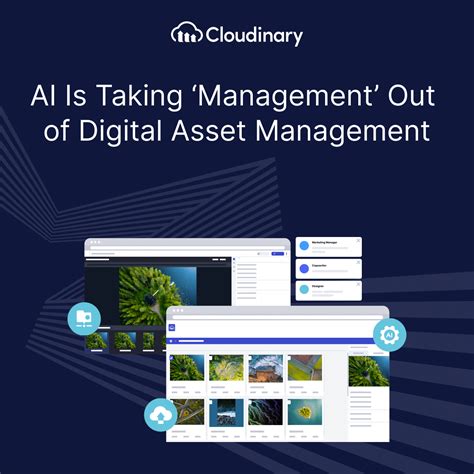 Ai Is Taking ‘management Out Of Digital Asset Management For It And