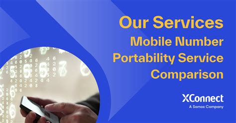 Mobile Number Portability Service Comparison XConnect
