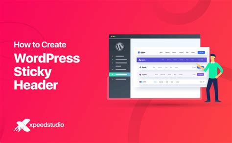 How To Create A Wordpress Sticky Header No Code Guide