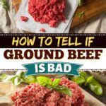 How To Tell If Ground Beef Is Bad Telltale Signs Insanely Good