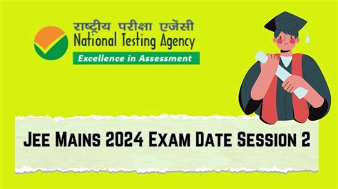 Jee Mains Exam Date Session Jeemain Nta Ac In Check Jee Mains Session Details Here