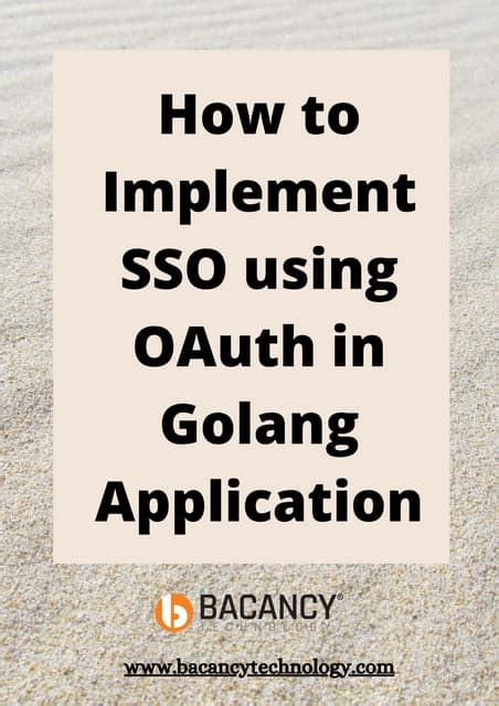 How To Implement Sso Using O Auth In Golang Application Pdf