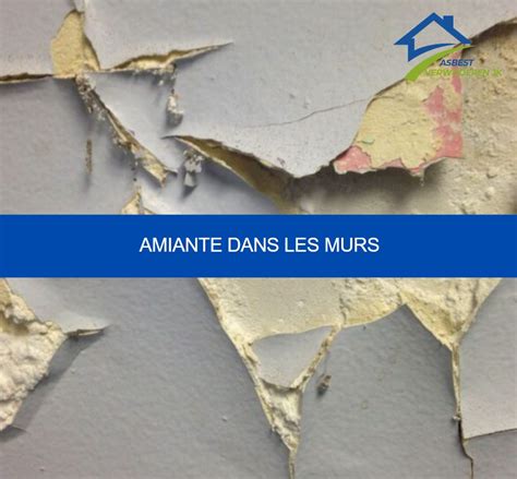 Amiante Dans Les Murs Plaques Isolation Que Faire 2025