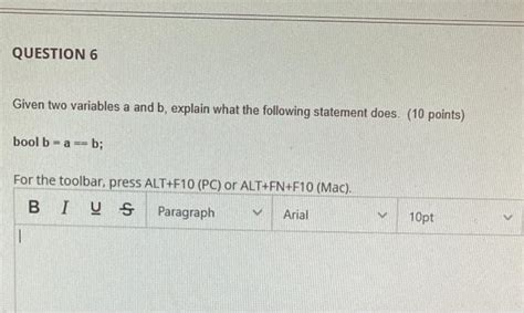 Solved Question 6 Given Two Variables A And B Explain What