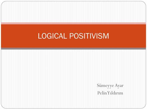 Ppt Logical Positivism Powerpoint Presentation Free Download Id 2027789
