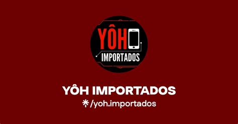 YÔh Importados Instagram Facebook Linktree
