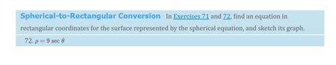 Solved Spherical To Rectangular Conversion In Exercises Chegg Com
