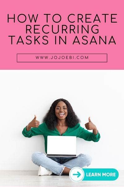 how to create recurring tasks in asana for better workflow 2024 jojoebi