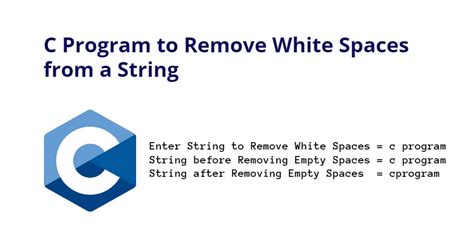 C Program To Remove White Spaces From A String Tuts Make