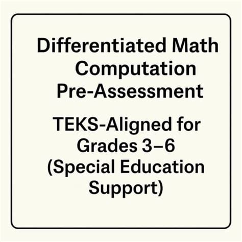 Scaffolded Math Computation Pre Assessment For Diverse Learners Teks