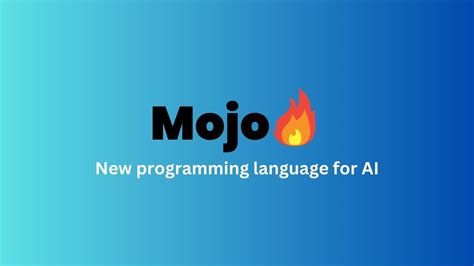 Mojo Language The New Programming Language For Ai