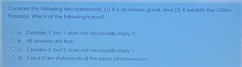 Solved Consider The Following Two Statements 1 X Is An Chegg Com