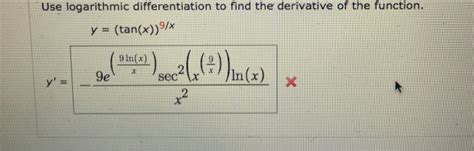 solved use logarithmic differentiation to find the