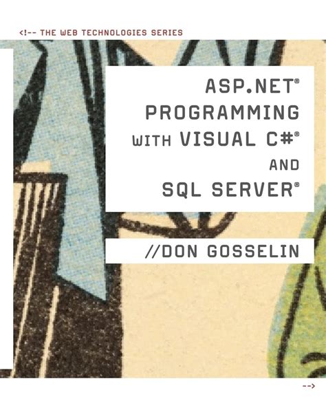 asp programming with c and sql server web technologies gosselin