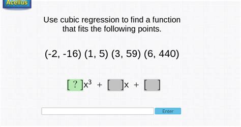 Solved Acellus Use Cubic Regression To Find A Function That Chegg