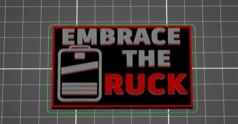 Goruck Patch Embrace The Ruck 2x3 By Pawliemorph Download Free Stl
