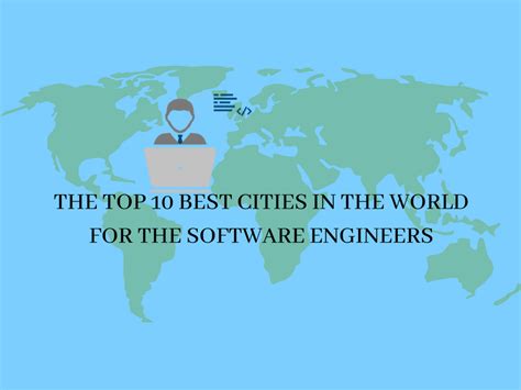 Top 10 Best Cities In The World For The Software Engineers Techcresendo
